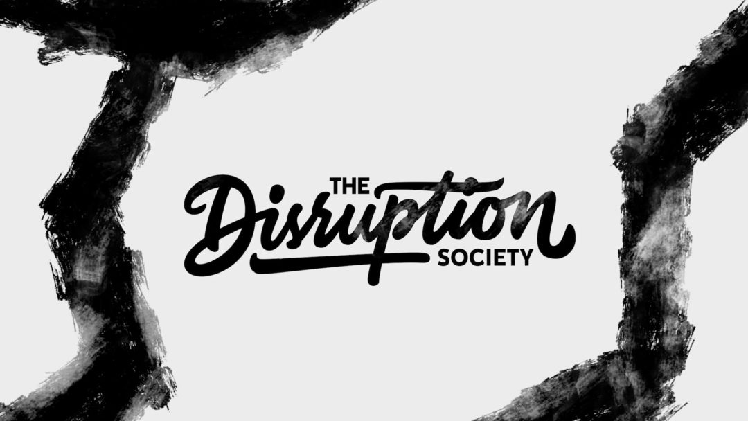 The Disruption Society | Video for Social Good